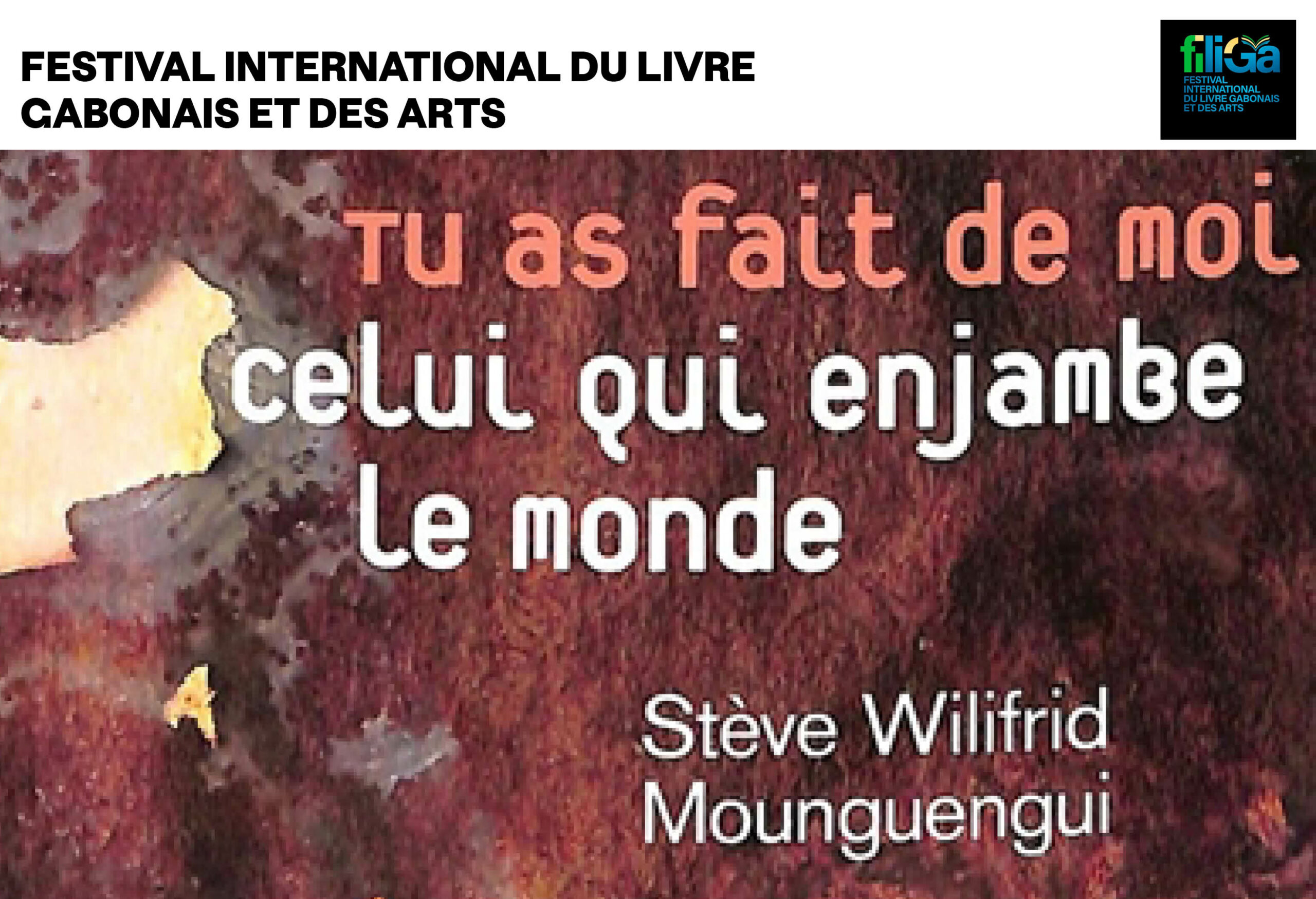 FILIGA : Présentation de livre : Tu as fait de moi celui qui enjambe le ...